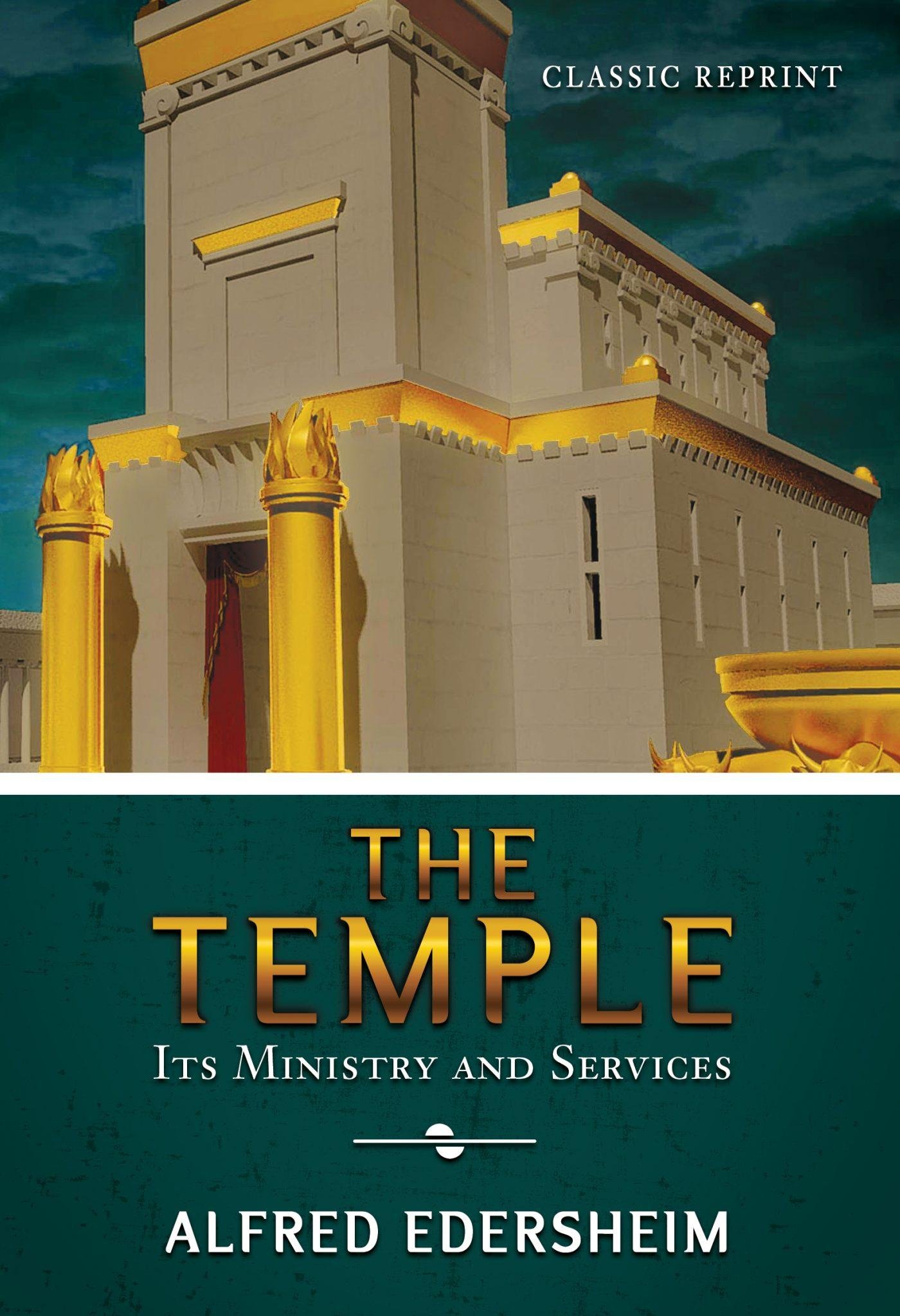 The Temple: Its Ministry and Services – Omega Book World