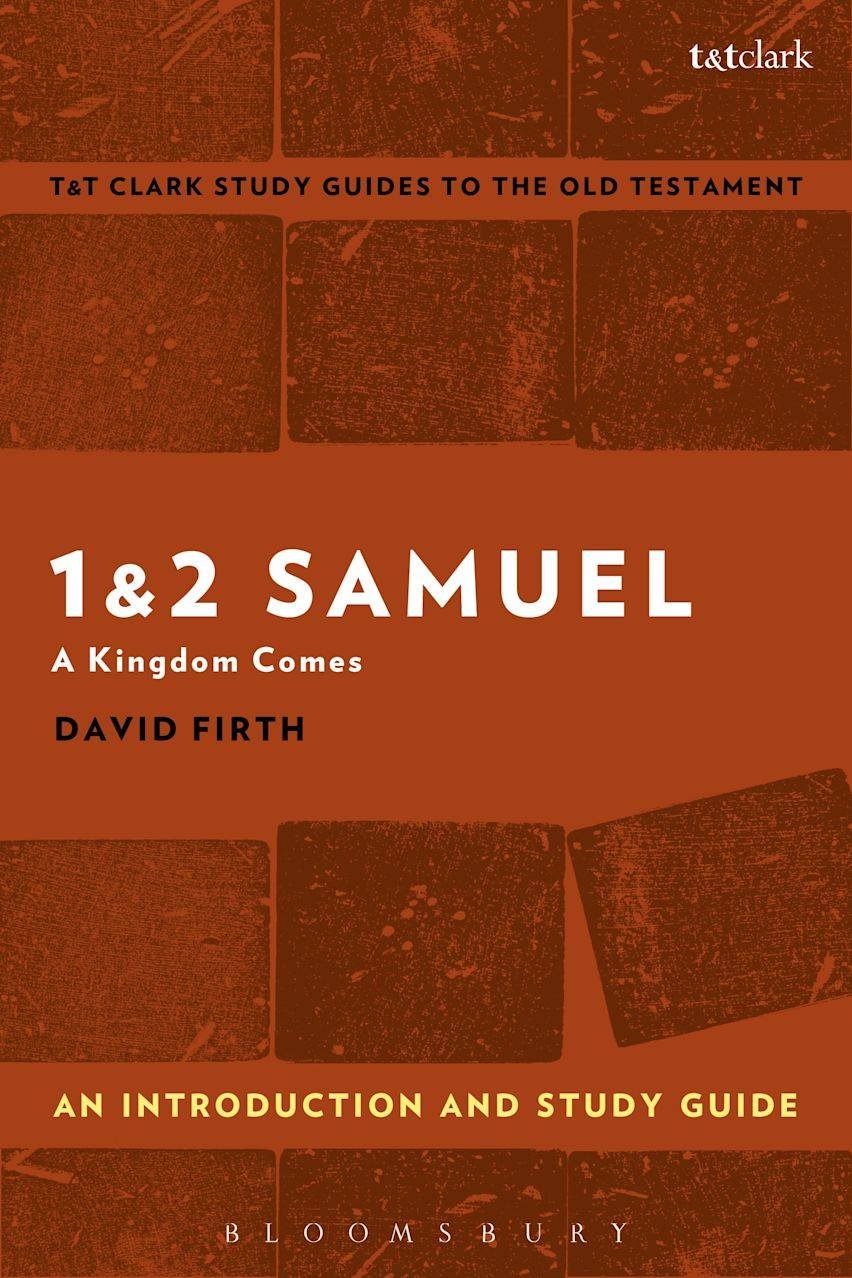1 & 2 Samuel: An Introduction and Study Guide - A Kingdom Comes - Omega ...