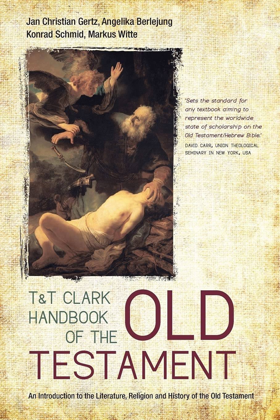 T&T Clark Handbook of the Old Testament: An Introduction to the ...