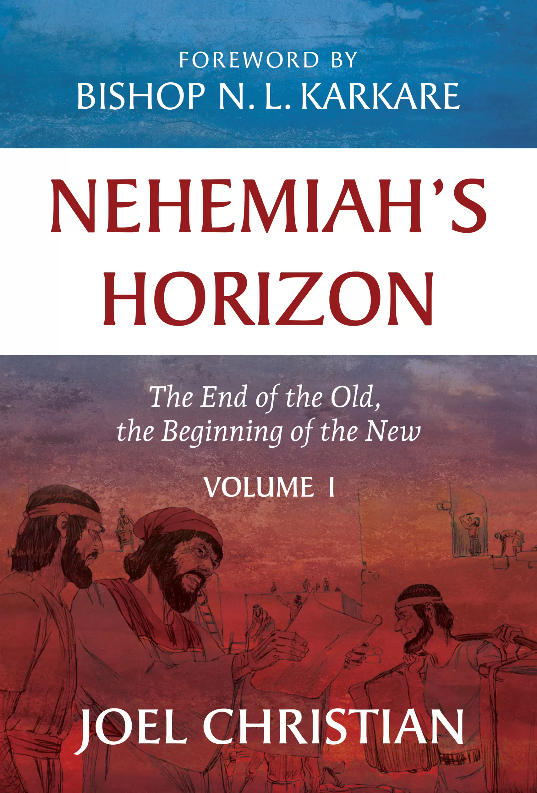 Biblical History that led to Nehemiah